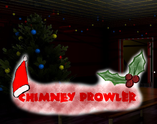 Chimney Prowler by Vidas Games