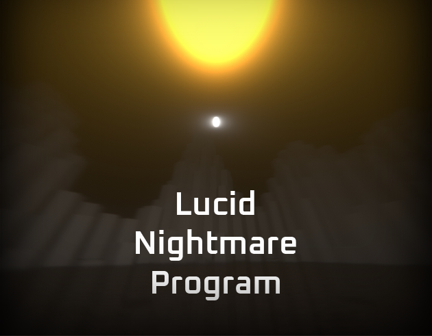 Lucid Nightmare Program by Akyon