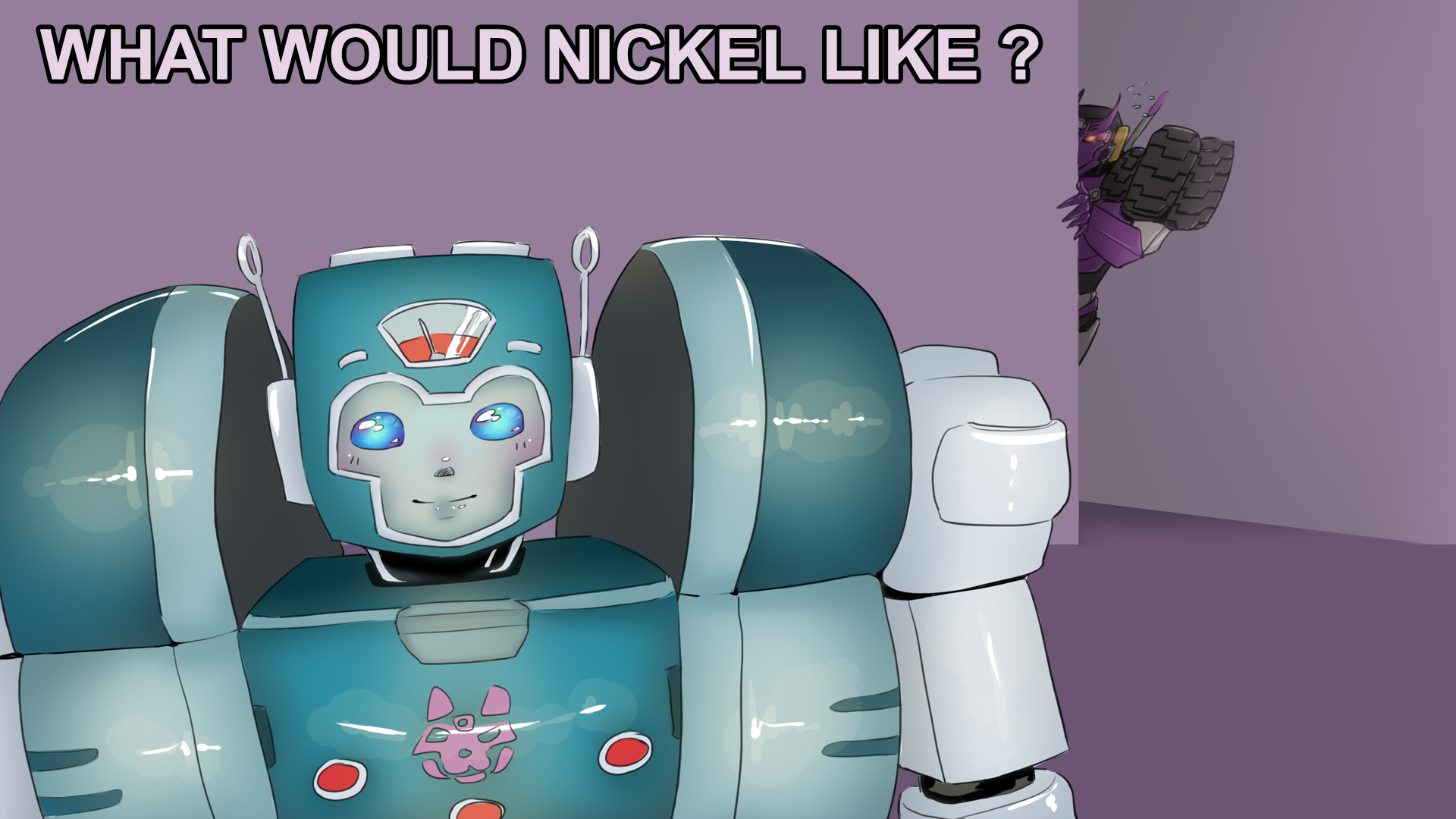 WWNL? (What would Nickel like?) by Vos
