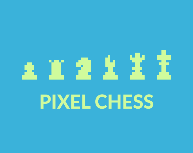 Pixel Art Chess Pieces by Ben