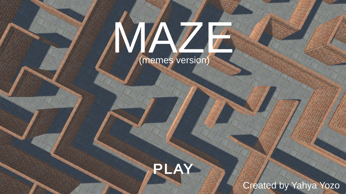 The Maze ( memes version) by yahya yozo