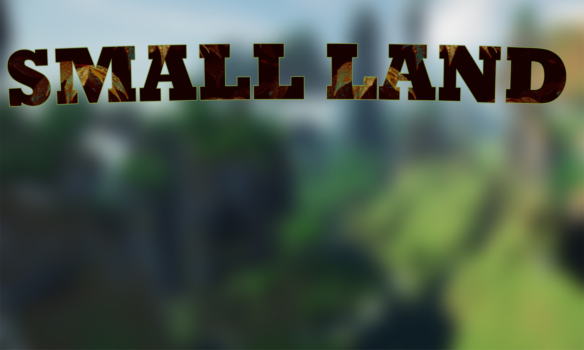 Small Land Survival Game Published!!! - Small Land: Survival Game by ...
