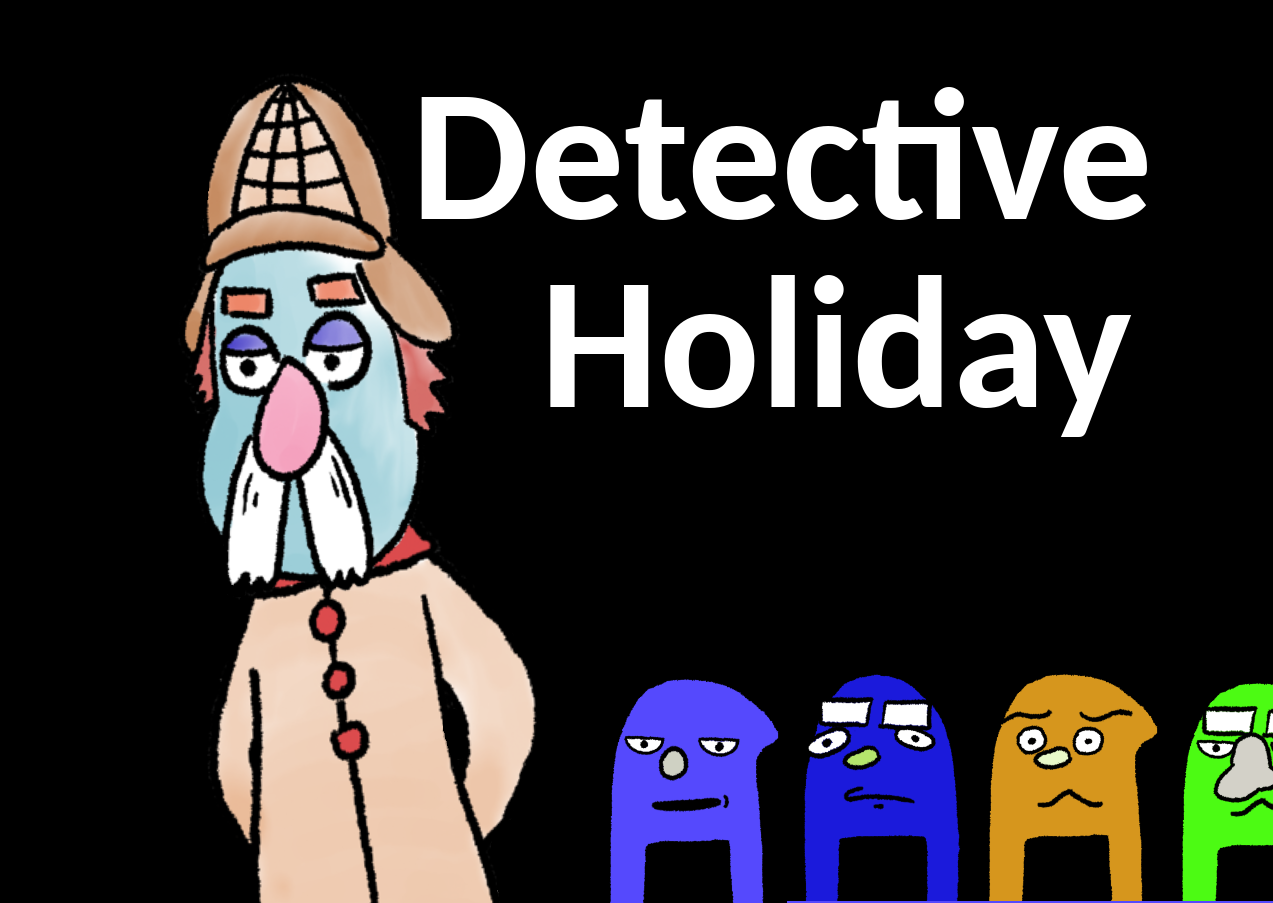 Detective Holiday in the New Years Nightmare by Sleth