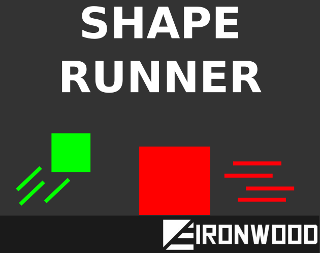 Shape Runner (Jam Version) by IronWood
