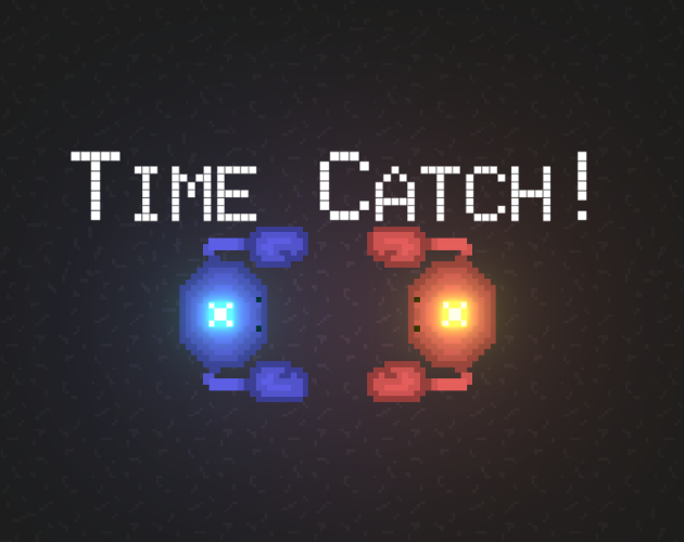 Time Catch! by unityplayer01