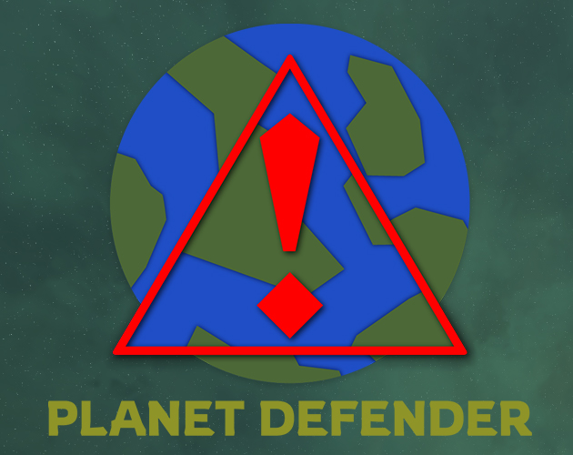 Planet Defender by jopakka, GilbertMochi, King784, thareeqroshan, Sc0rpiOn