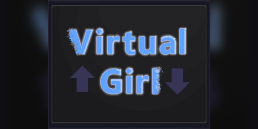 Virtual Girl by Azula💙