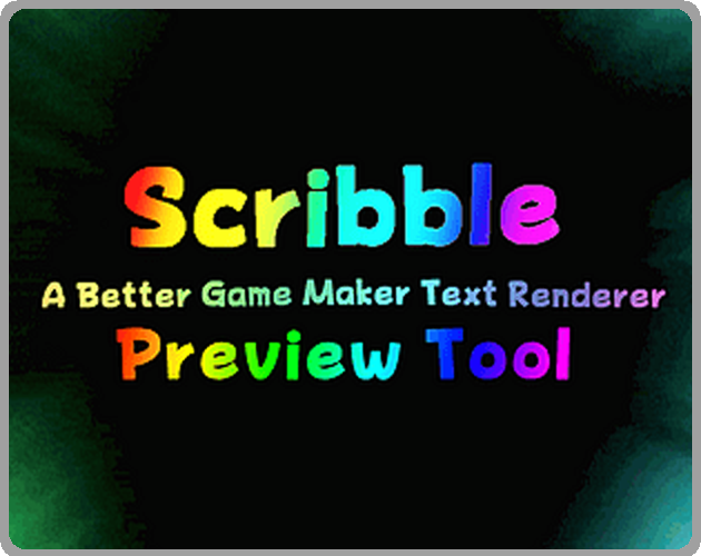 DDD - Scribble - Text Preview Tool by Dragonite
