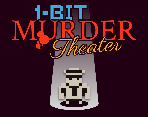 1-Bit Murder Theater by Archievile