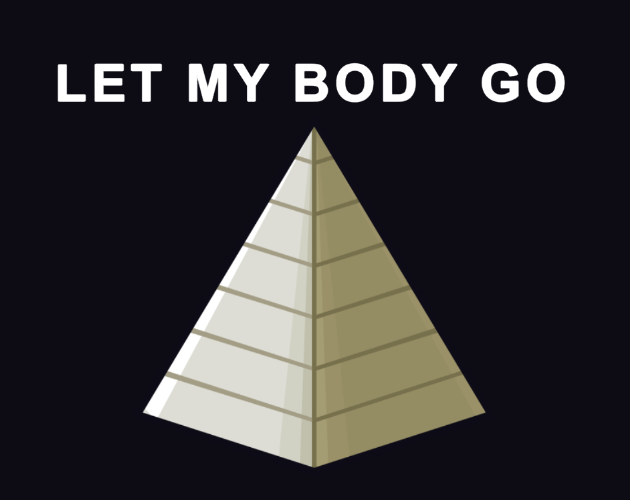 Let My Body Go by Puffles, JoeBertolini, ryangreen, KrispyKarim517 ...