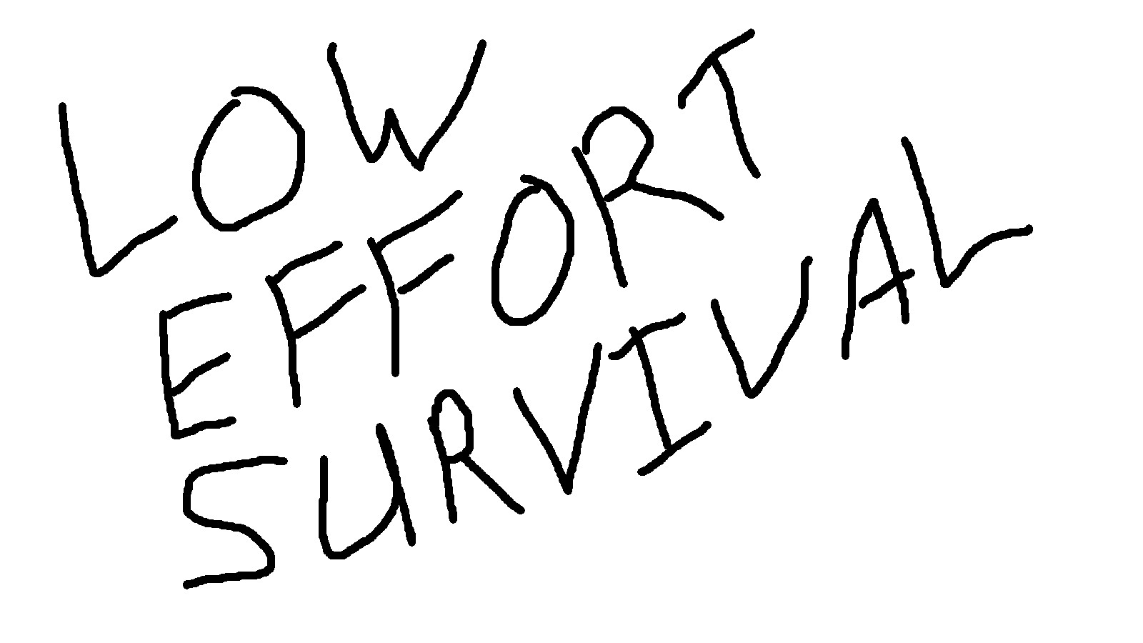 Low Effort Survival by Zerofever