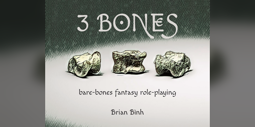 3 BONES by Brian Bình