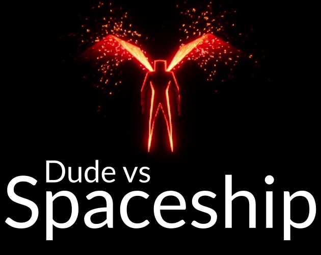 Dude vs Spaceship by Dylan Raley