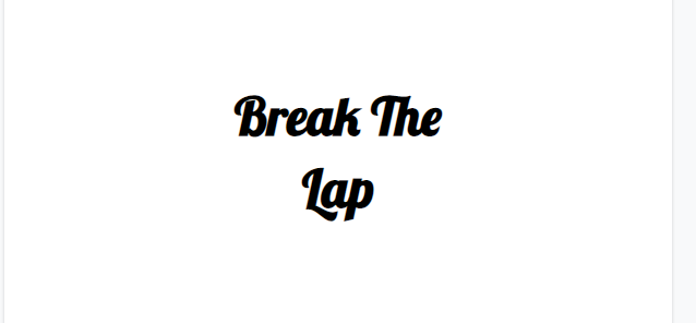 Break the Lap by Bryant Castro