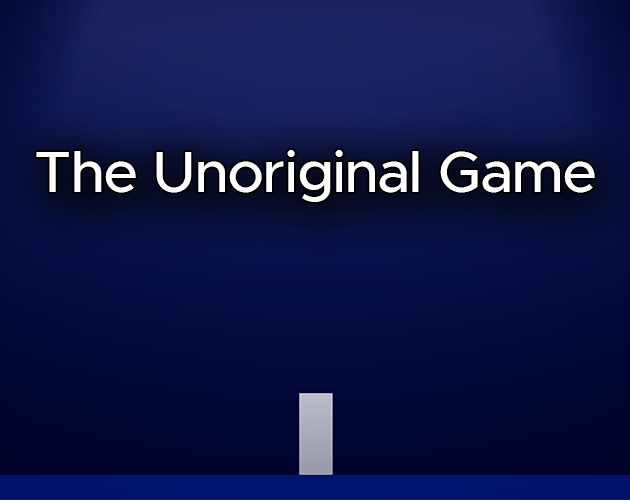 The Unoriginal Game by KmanCZ