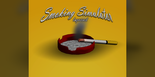 Smoking Simulator Improved by TheGamerASD