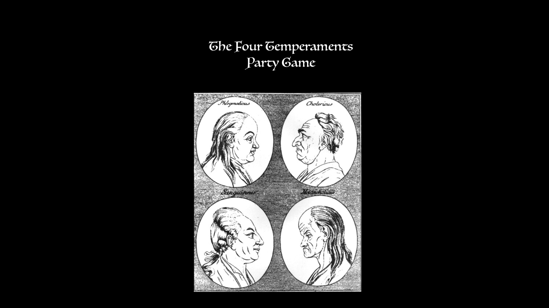 The Four Temperaments Party Game by LNoble