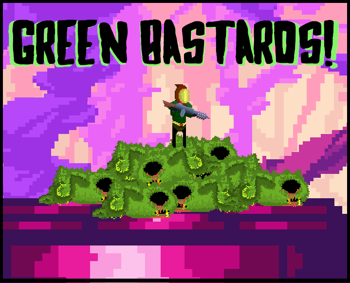 Green Bastards! by THAXTERIA