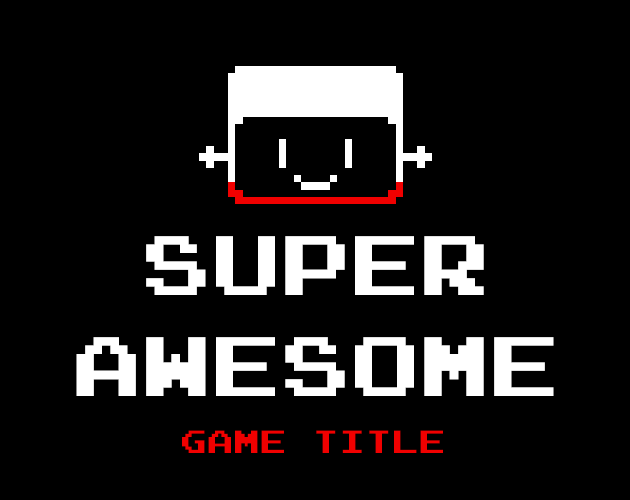 Super Awesome Game Title by Oliver Sauer, Andy Peláez, Timigatari ...