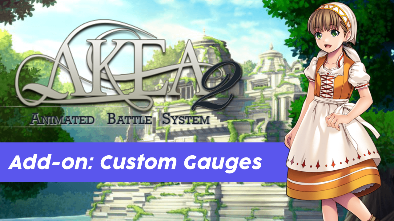 Akea Custom Gauges | RPG Maker Forums