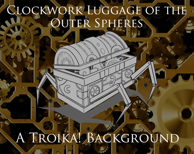 Clockwork Luggage of the Outer Spheres - A Troika! Background by ...