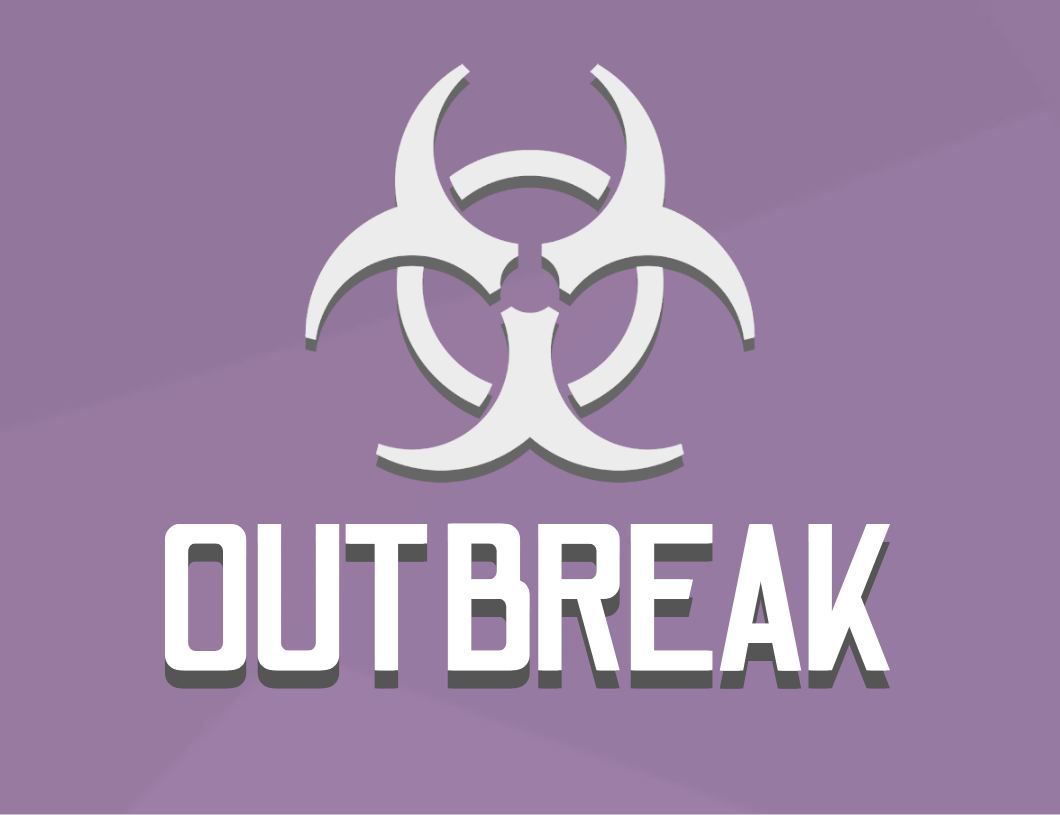 OUTBREAK by Evil Space Wizard