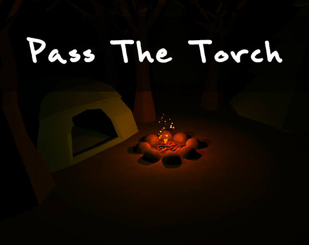 Pass The Torch by ThatOneUnityDev