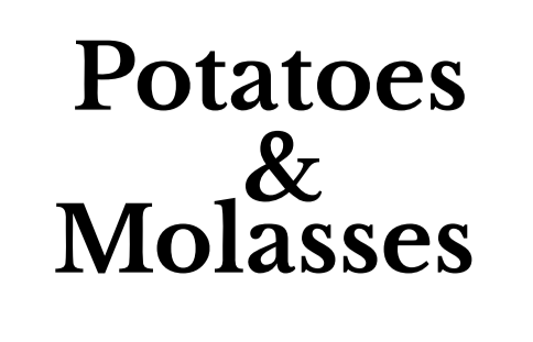 Potatoes & Molasses by Tentacle Theory