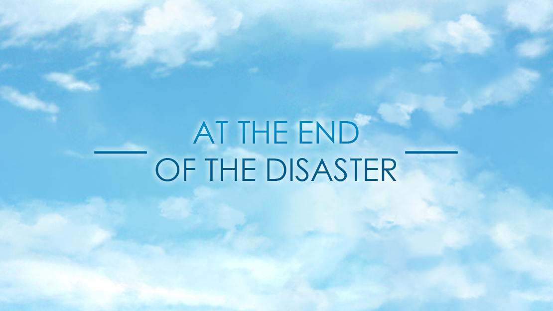 At the End of the Disaster by LucOfTrueWind