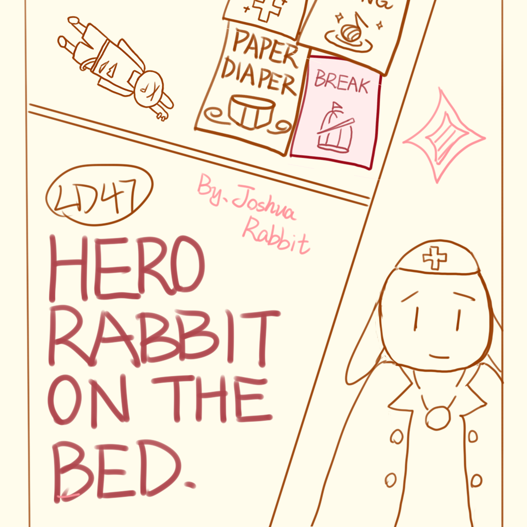 [LD47] Hero Rabbit On The Bed by JoshuaRabbit