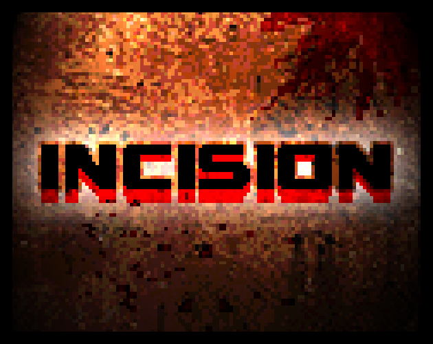 First INCISION demo has been released! - INCISION by SmoothBrainDev