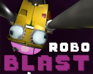 [LD47] RoboBlast by Theras, theforceluke, Cleopatrick