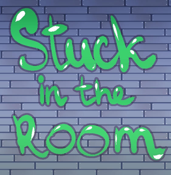 Stuck in the Room by Neqit, mustiian, SeiRas