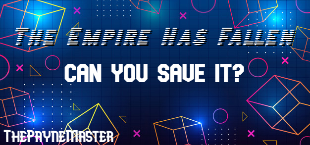 The Empire Has Fallen by PayneMaster