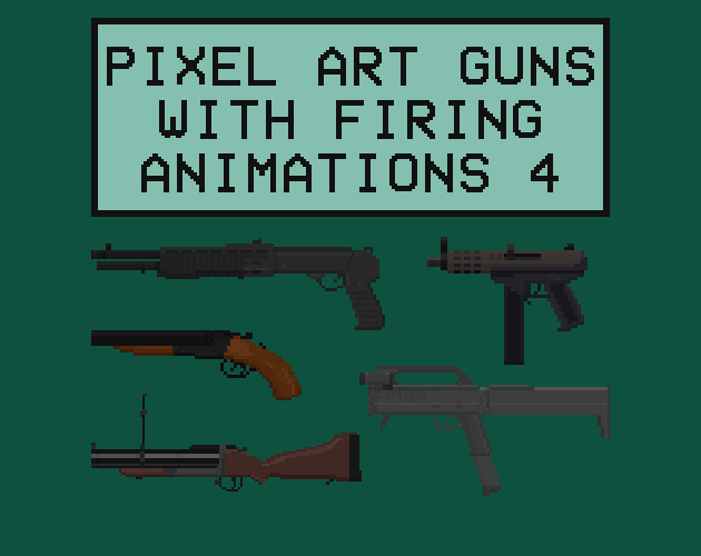 Pixel art guns with firing animations 4 by GG Undroid Games