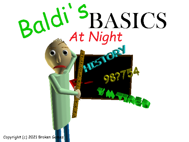 Baldi's Basics At Night by Broken Games