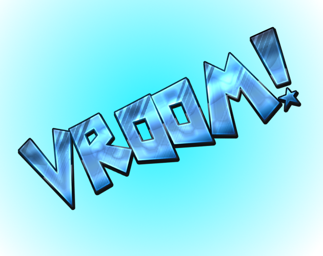 Vroom! by PaulinDEV
