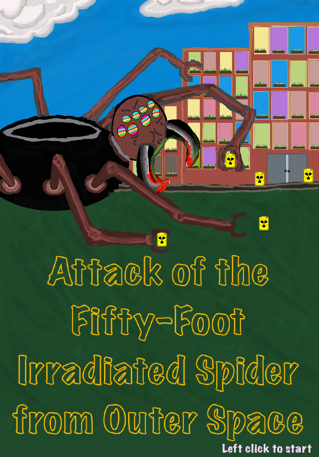 Attack of the Fifty Foot Irradiated Spider from Outer Space by ...