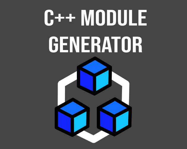 C++ Module Generator (Free UE4 Plugin) by Sam Carey