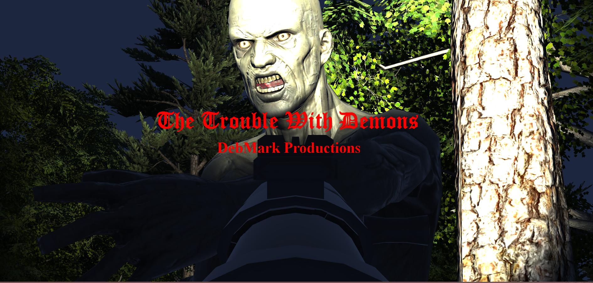 The Trouble With Demons by DebMark