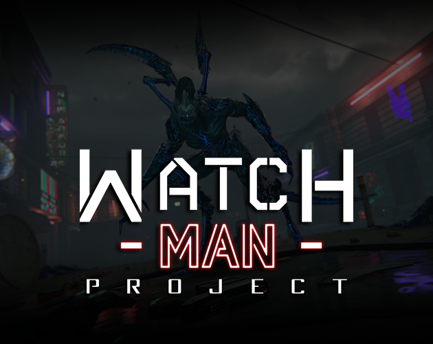 Watchman Project by PIKTURA
