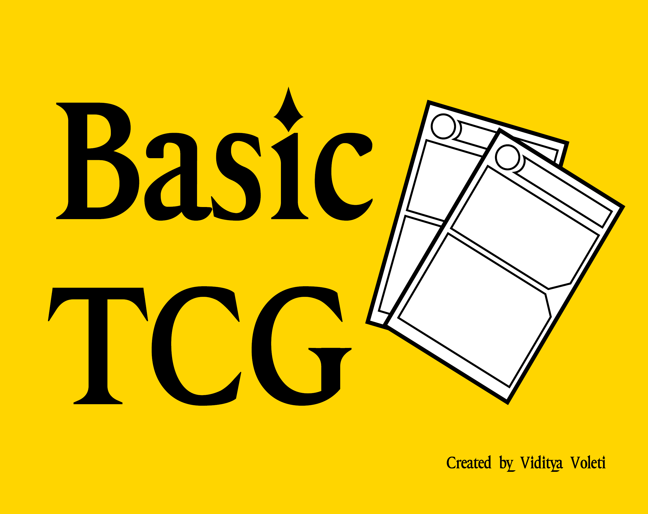 Basic TCG by Viditya Voleti