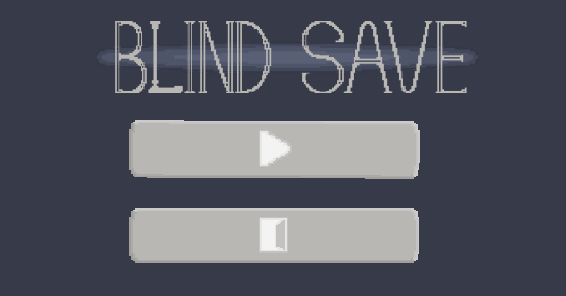 blind save by TurquoizHero for GDSG Intrinsic Game Jam - Second Edition ...