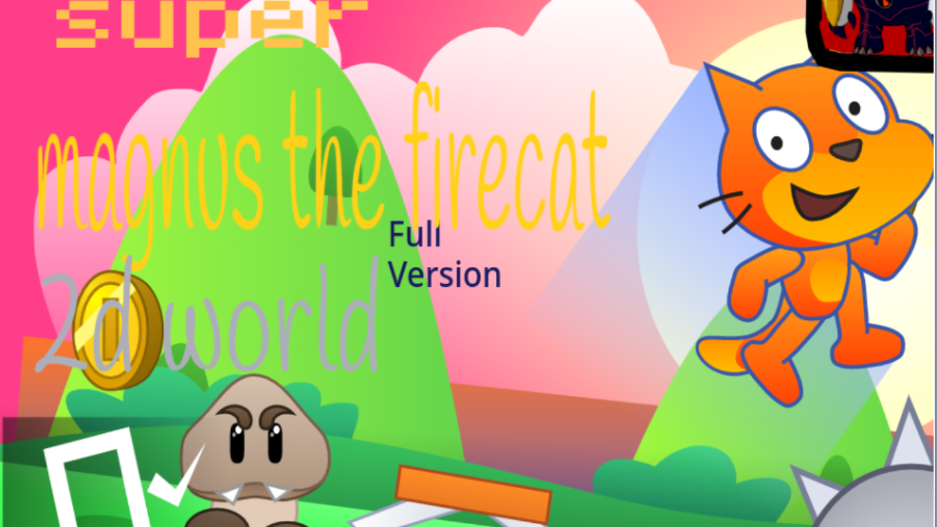 super magnus the fire cat 2d world by wutamidoingwithmylife
