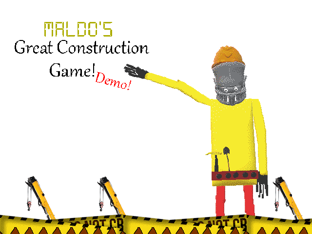 Maldo's Great Construction Game Demo by Steph45