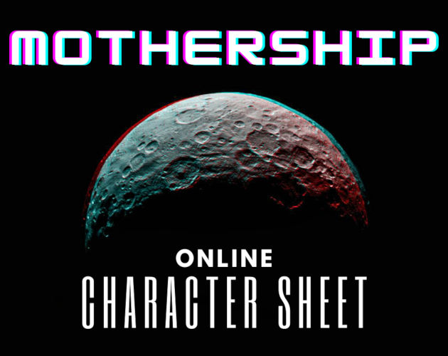 Mothership 0e - Online Character Sheet by Dismaster FraNe
