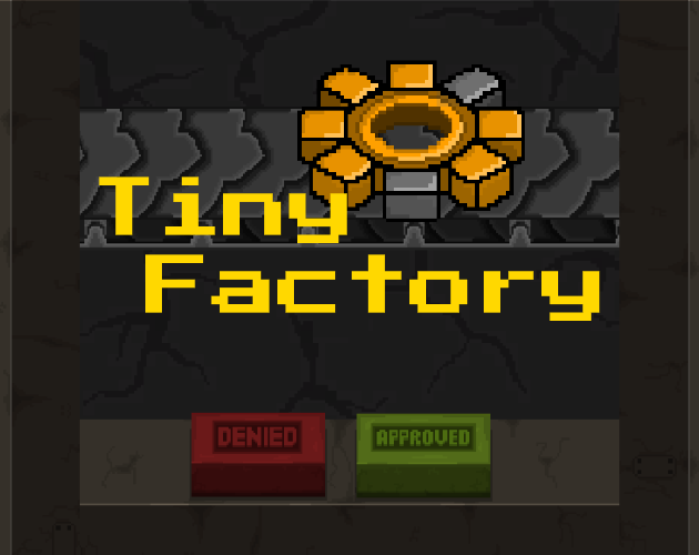 Tiny Factory by alexbs