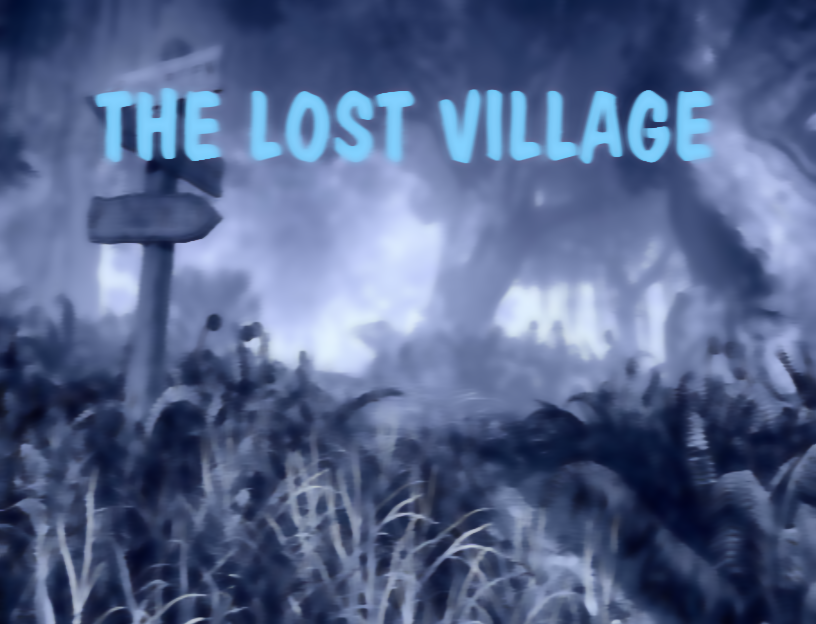 The Lost Village DEMO (CHAPTER 2) by DreamXator