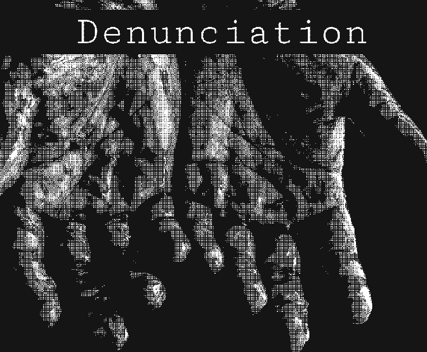 Denunciation by HeroRobb