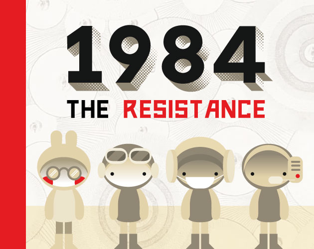 1984: The Resistance (Game Concept) by Buttercrumble